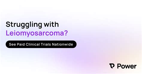 Top Leiomyosarcoma Clinical Trials Power