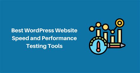 Best WordPress Website Speed Testing Tools For