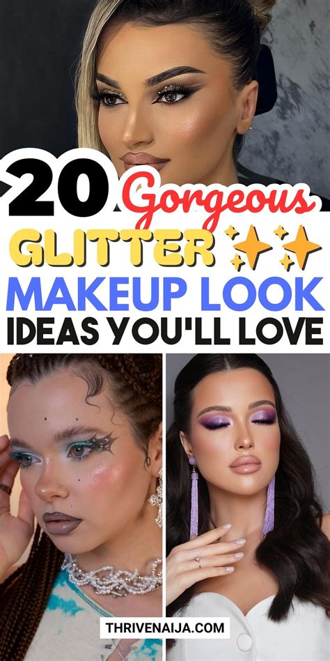 20 Cutest Glitter Makeup Looks To Try Thrivenaija