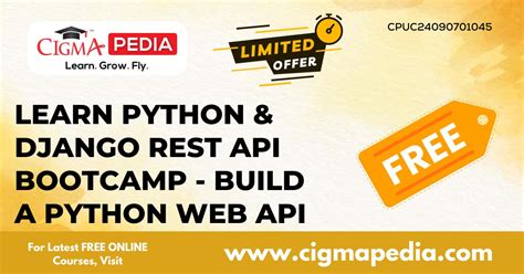 Python And Django Rest Api Bootcamp Build A Python Web Api Free Udemy Course Cigma Pedia