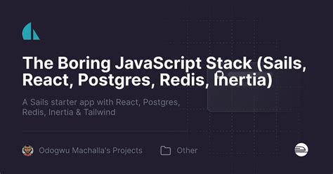Deploy The Boring Javascript Stack Sails React Postgres Redis