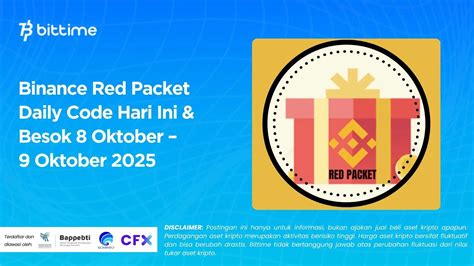Binance Red Packet Daily Code Hari Ini And Besok 8 Oktober 9 Oktober 2025
