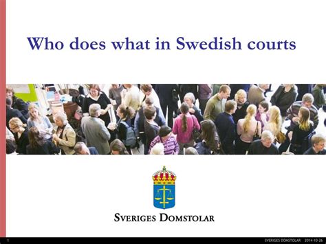 Ppt Who Does What In Swedish Courts Powerpoint Presentation Free