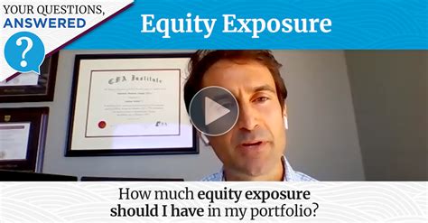 Your Questions Answered Equity Exposure Mariner