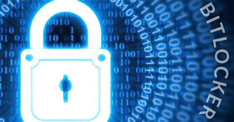 Protecting Your Digital Assets The Importance Of Bitlocker And Secure Protecting Your Digital Assets The Importance Of Bitlocker And Secure