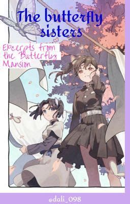 The Butterfly Sisters Excerpts From The Butterfly Mansion That