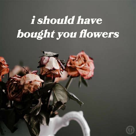 I Should Have Bought You Flowers Vários Intérpretes Deezer
