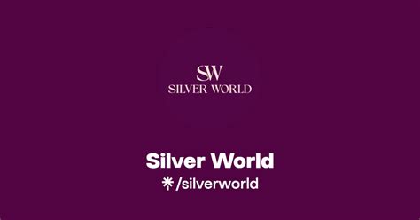 Silver World | Instagram, Facebook | Linktree