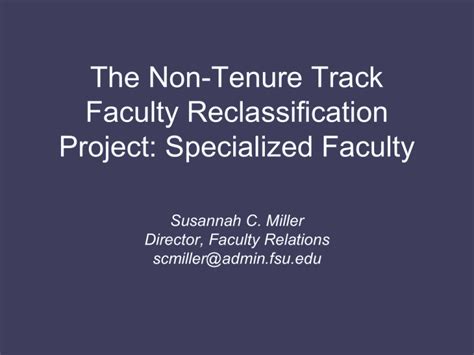 The Non Tenure Track Faculty Reclassification Project