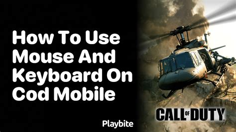 How To Use Mouse And Keyboard On Cod Mobile Playbite