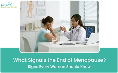 Signs That Menopause Is Ending What Every Woman Should Know