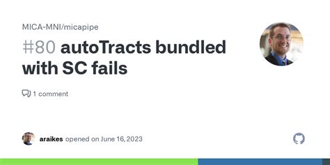 autotracts bundled with sc fails · issue 80 · mica mni micapipe · github