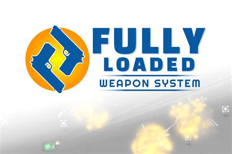 Fully Loaded Weapon System 게임 툴킷 Unity Asset Store