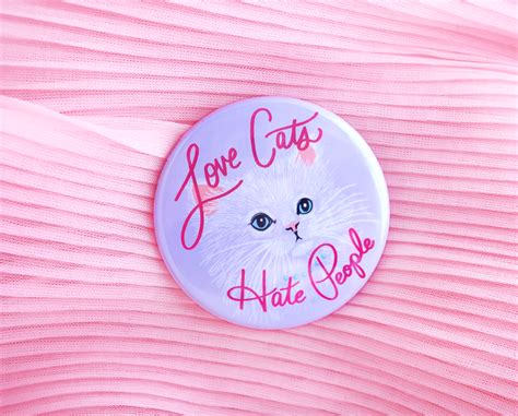 Love Cats Hate People Button Kate Gabrielle