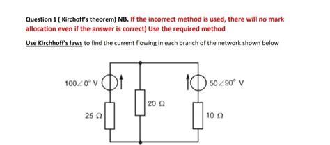 Solved Question Kirchoff S Theorem NB If The Incorrect Chegg