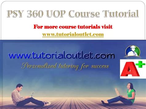 Ppt Psy 360 Uop Course Tutorial Tutorialoutlet Powerpoint