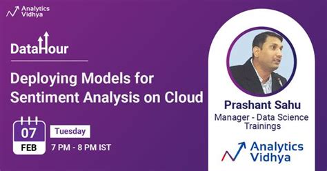 Prashant Sahu On Linkedin Datahour Deploying Models For Sentiment Analysis On Cloud