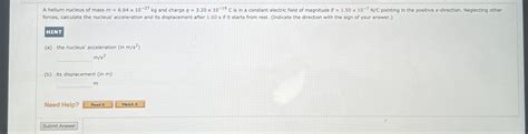 Solved Forces Calculate The Nucleus Acceleration And Its