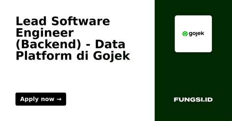 Lead Software Engineer Backend Data Platform Di Gojek Fungsiid