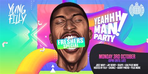 Yung Filly Presents The Yeahhh Man Party Freshers Takeover Ft Special Guests At Ministry Of