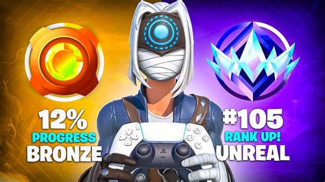 Bronze To Unreal Solo Console Ranked Speedrun Fortnite Chapter 5