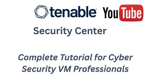Complete Tutorial Tenable Sc Vulnerability Management Complete