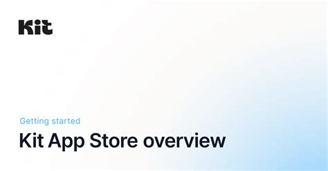 Kit Developer Documentation