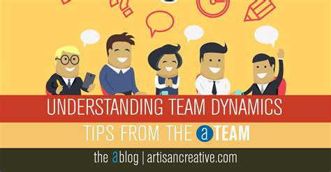 Understanding Team Dynamics Artisan Creative
