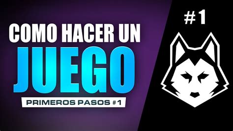 Guía paso a paso Cómo crear un juego en Unity D desde cero ME GUSTA INTERNET