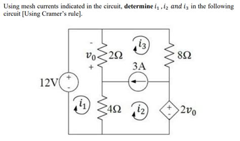 Solved Using Mesh Currents Indicated In The Circuit Chegg