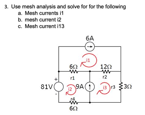 Solved Use Mesh Analysis And Solve For For The Following Chegg