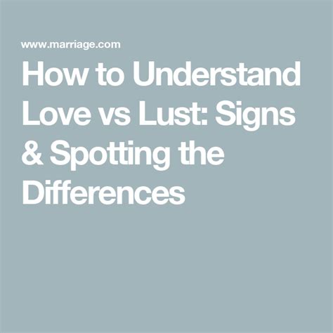 Best 13 Love Vs Lust Meaning Signs And How To Spot The Differences