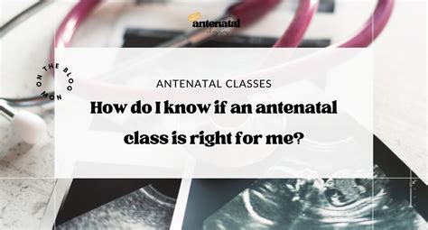 How To Choose Antenatal Classes A Comprehensive Guide