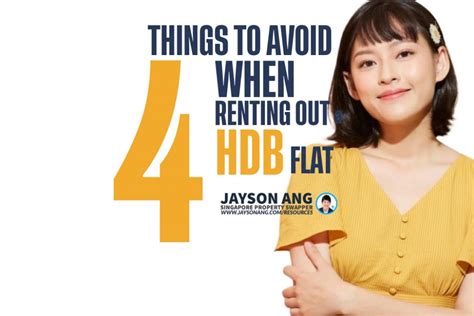 Four Things To Avoid When Renting Out An Hdb Flat Jayson Ang