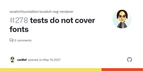 Tests Do Not Cover Fonts Issue Scratchfoundation Scratch Svg Renderer Github