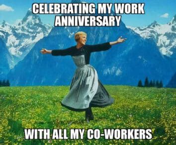 45 Hilarious Work Anniversary Memes For Employees Trapped In A Dead End Job