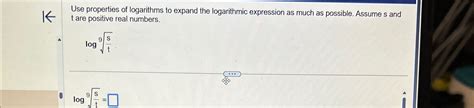 solved use properties of logarithms to expand the