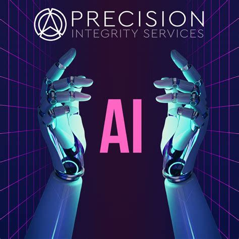 Ai Artificialintelligence Precision Integrity Services