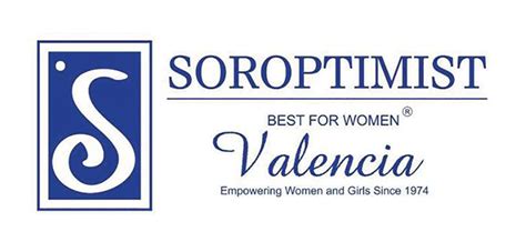 Getting To Know Soroptimist International Of Valencia élite Magazine