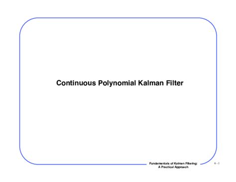 Pdf Continuous Polynomial Kalman Filter