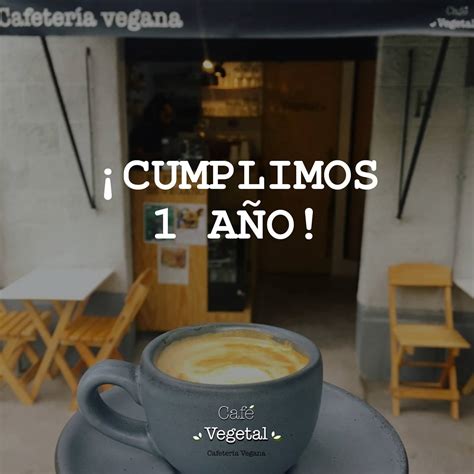 Café Vegetal 💚 Querida Comunidad 💚 📆 Hace Un Año