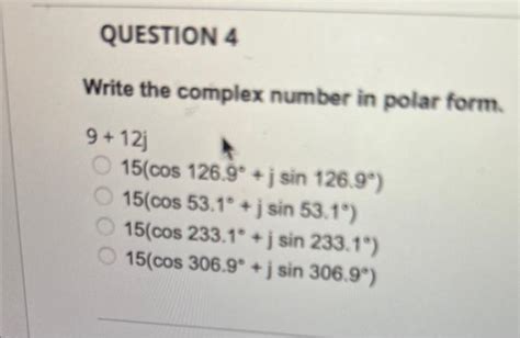 Solved Write the complex number in polar form. | Chegg.com
