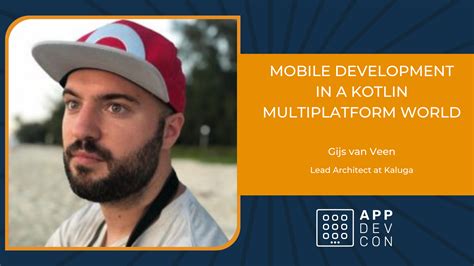 Mobile Development In A Kotlin Multiplatform World Appdevcon Conference