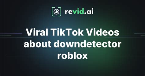 Viral Tiktok Videos About Downdetector Roblox