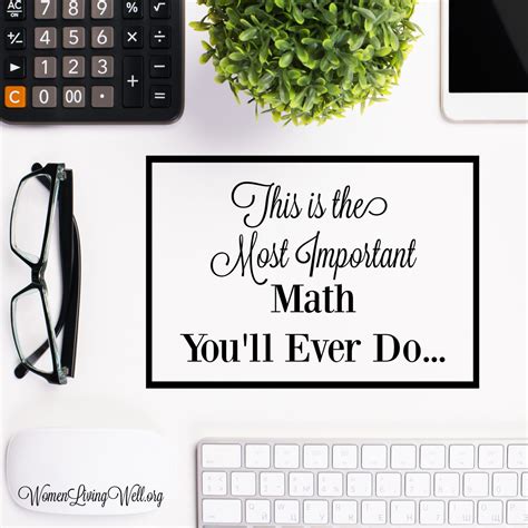 This Is The Most Important Math Youll Ever Do Women Living Well