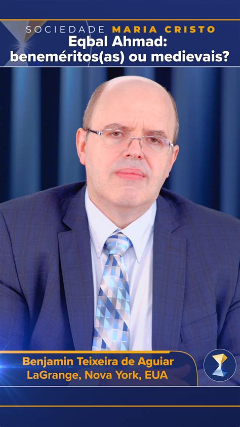 Eqbal Ahmad Beneméritosas Ou Medievais Sociedade Maria Cristo
