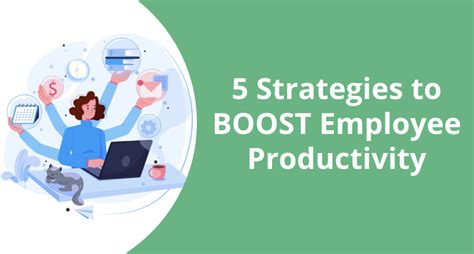 5 Strategies To Boost Employee Productivity