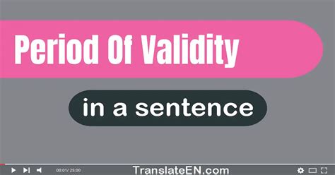Period Of Validity In A Sentence