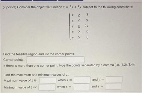 Solved Points Consider The Objective Function Z X Chegg