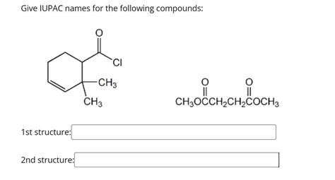 Solved Give IUPAC names for the following compounds: | Chegg.com